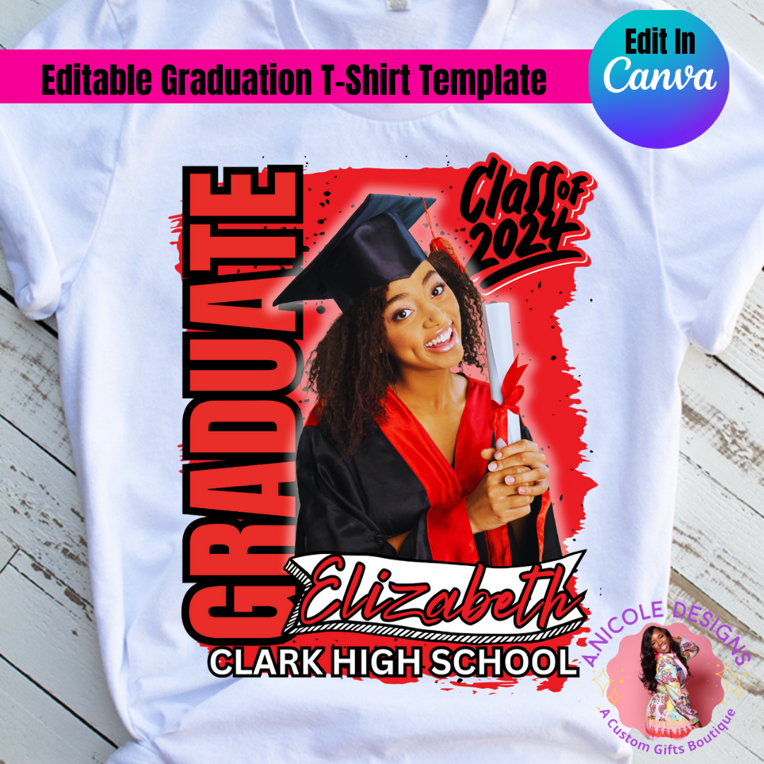 Editable Graduation T-Shirt Template #11 – A.Nicole Designs